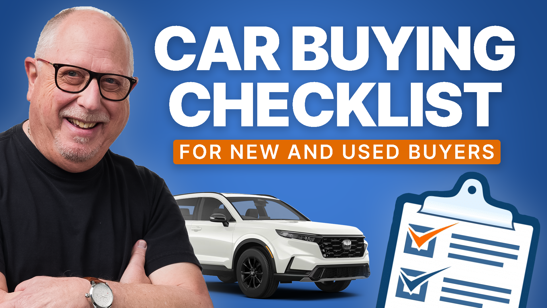 Car Buying Checklist - Everything You Need to Buy a Car in 2025 - CarEdge